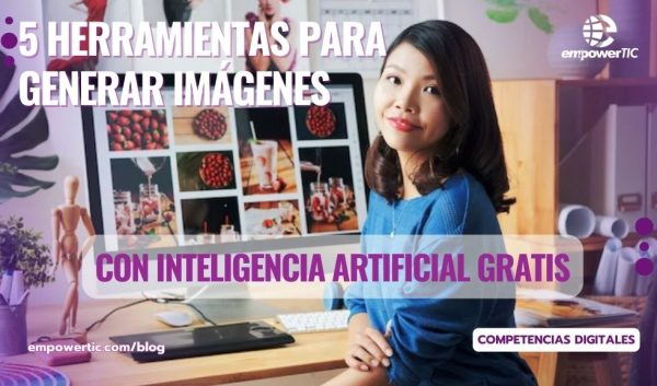 5 Herramientas para generar imágenes con inteligencia artificial gratis ...